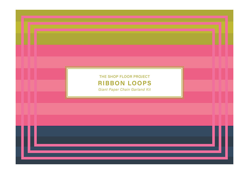Giant Paper Chain Kit (Ribbon Loops) – THE SHOP FLOOR PROJECT ltd
